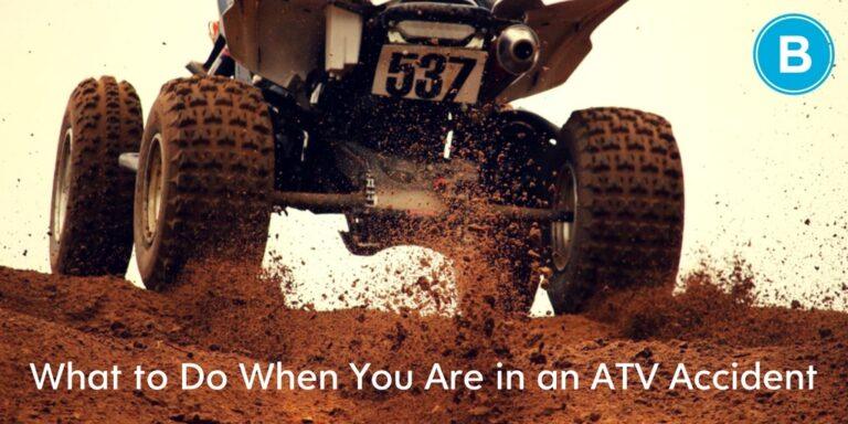 What To Do When You Are In an ATV Accident - Brooks Law Group